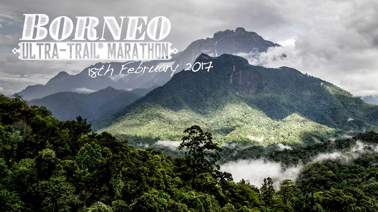 Borneo Ultra Trail Marathon 2017 | RunSociety – Asia's Leading Online ...