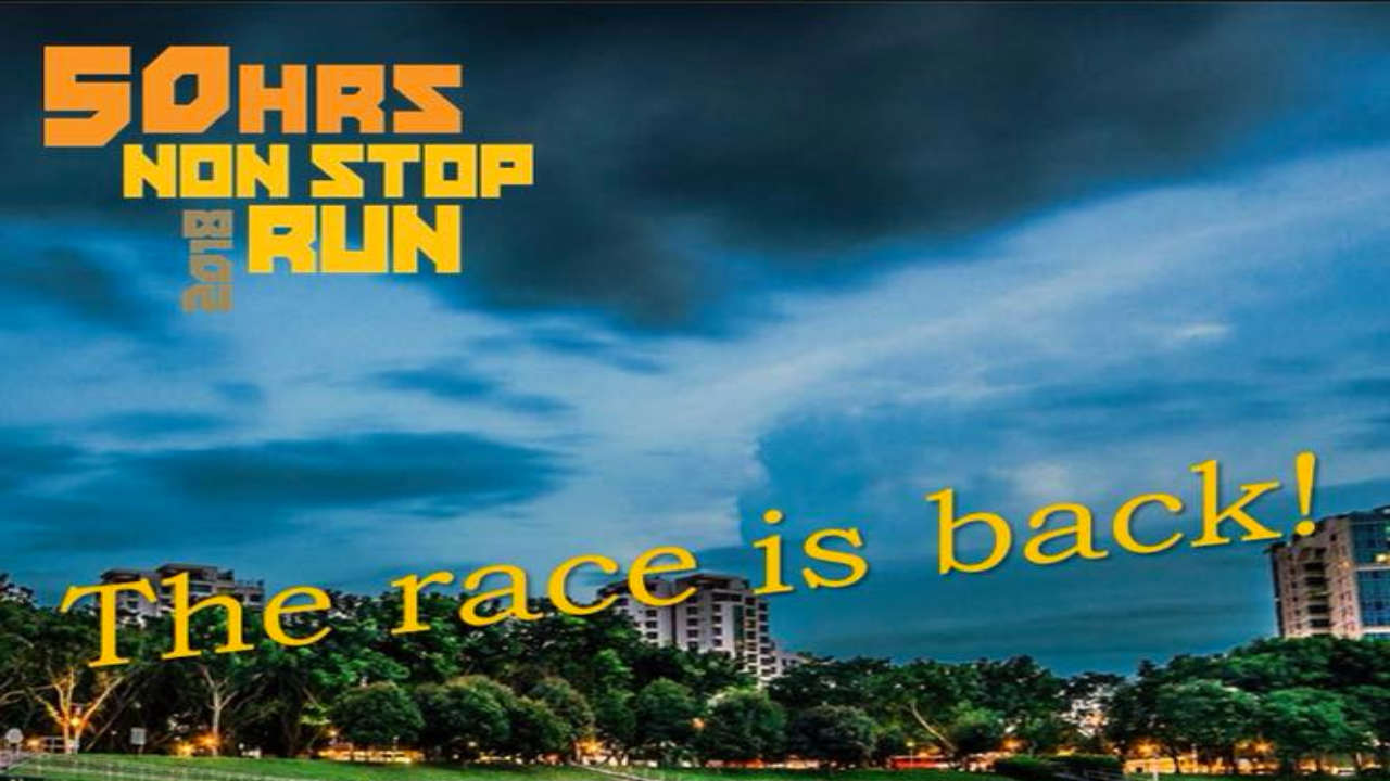50 Hours Non-Stop Run 2018 | RunSociety – Asia's Leading Online Running ...