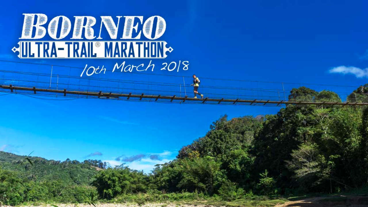 Borneo Ultra Trail 2018 | RunSociety – Asia's Leading Online Running ...