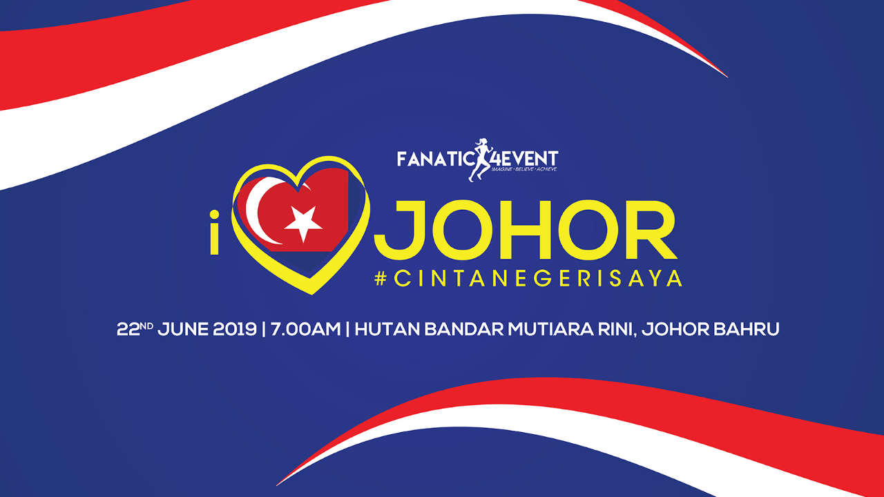 I Love Johor Run 2019 | RunSociety – Asia's Leading Online Running Magazine